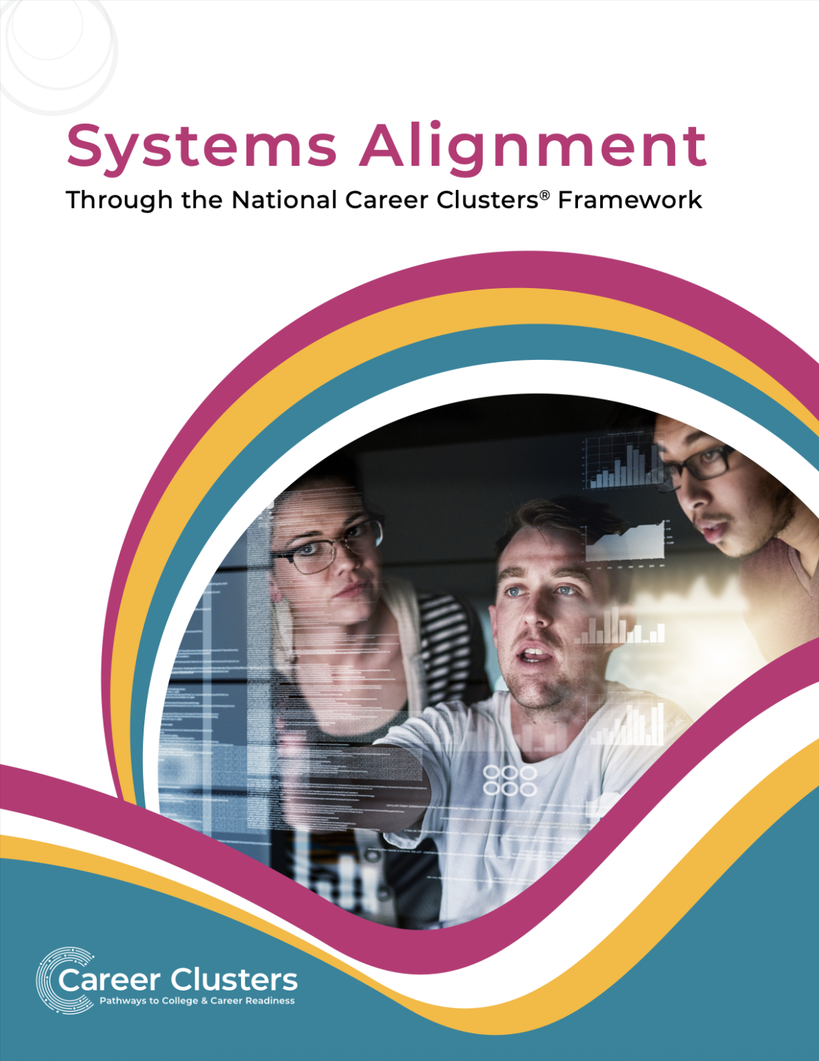 Systems Alignment Through the National Career Clusters Framework - Advance CTE